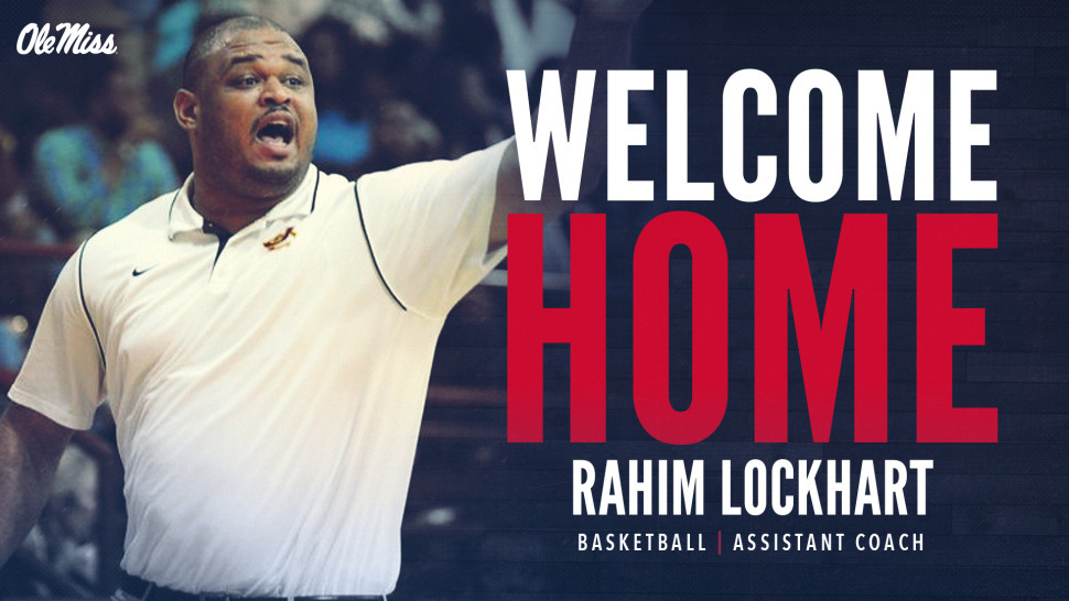 Rahim Lockhart Named Assistant Basketball Coach at Ole Miss - HoopDirt
