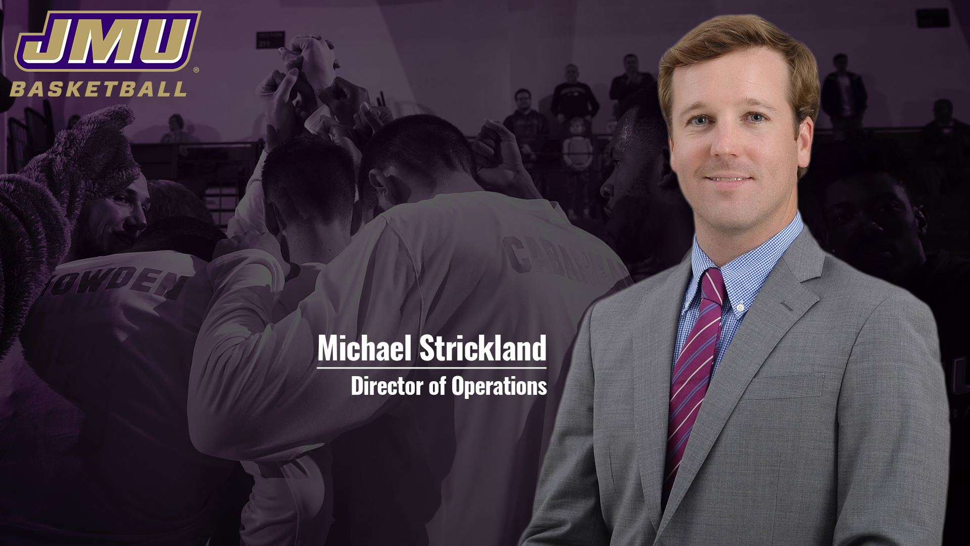 Strickland Named Director of Basketball Operations at James Madison ...
