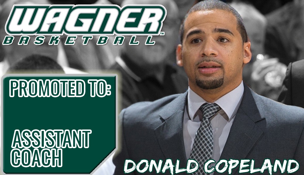 Donald Copeland Promoted To Assistant Men’s Basketball Coach at Wagner ...