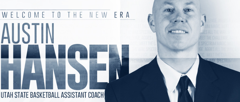 Austin Hansen Named Assistant Men’s Basketball Coach at Utah State ...