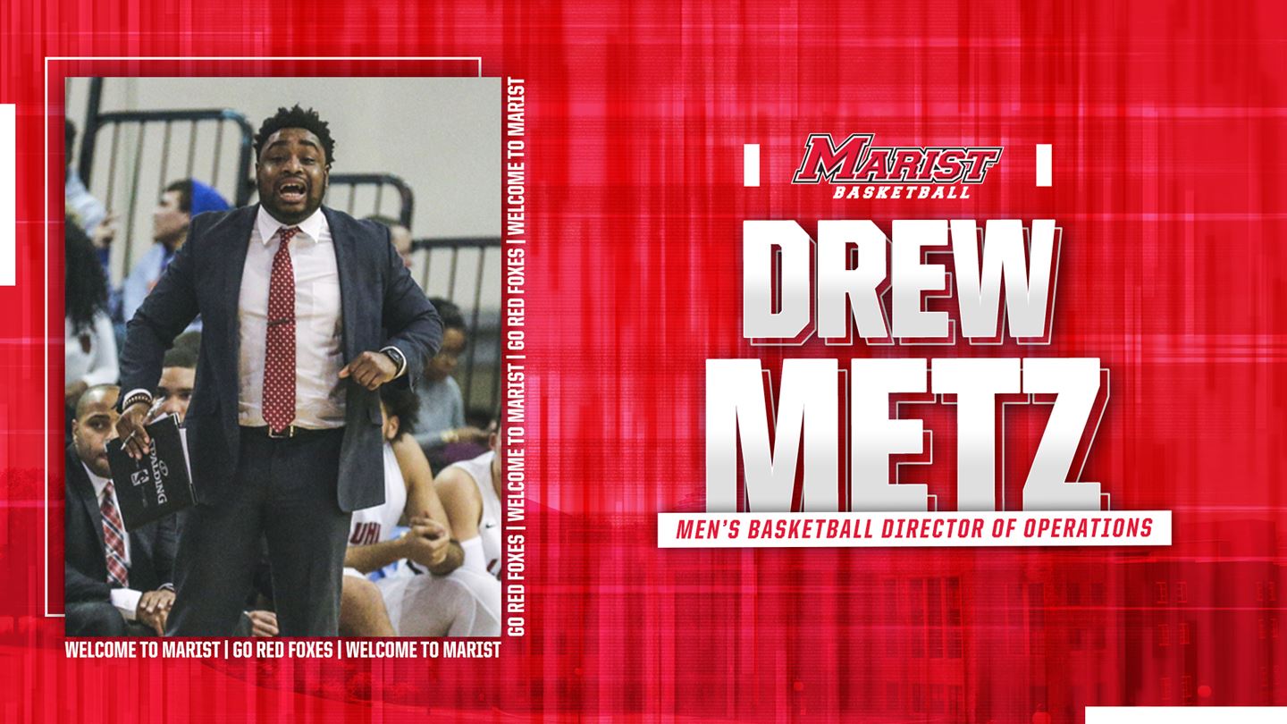Drew Metz Hired as Marist College Director of Men’s Basketball ...